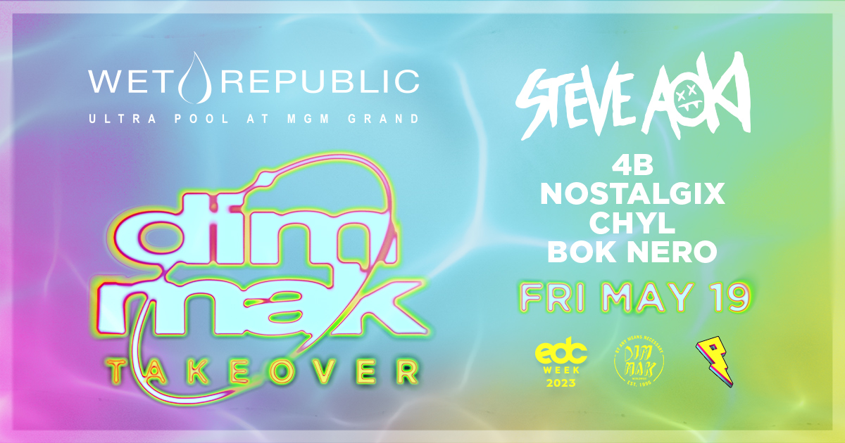 Steve Aoki presents Dim Mak Takeover - EDC Week 2023